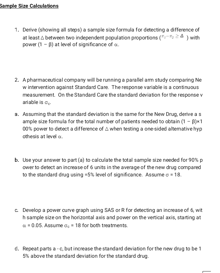 Solved 1 Derive Showing All Steps A Sample Size Formula