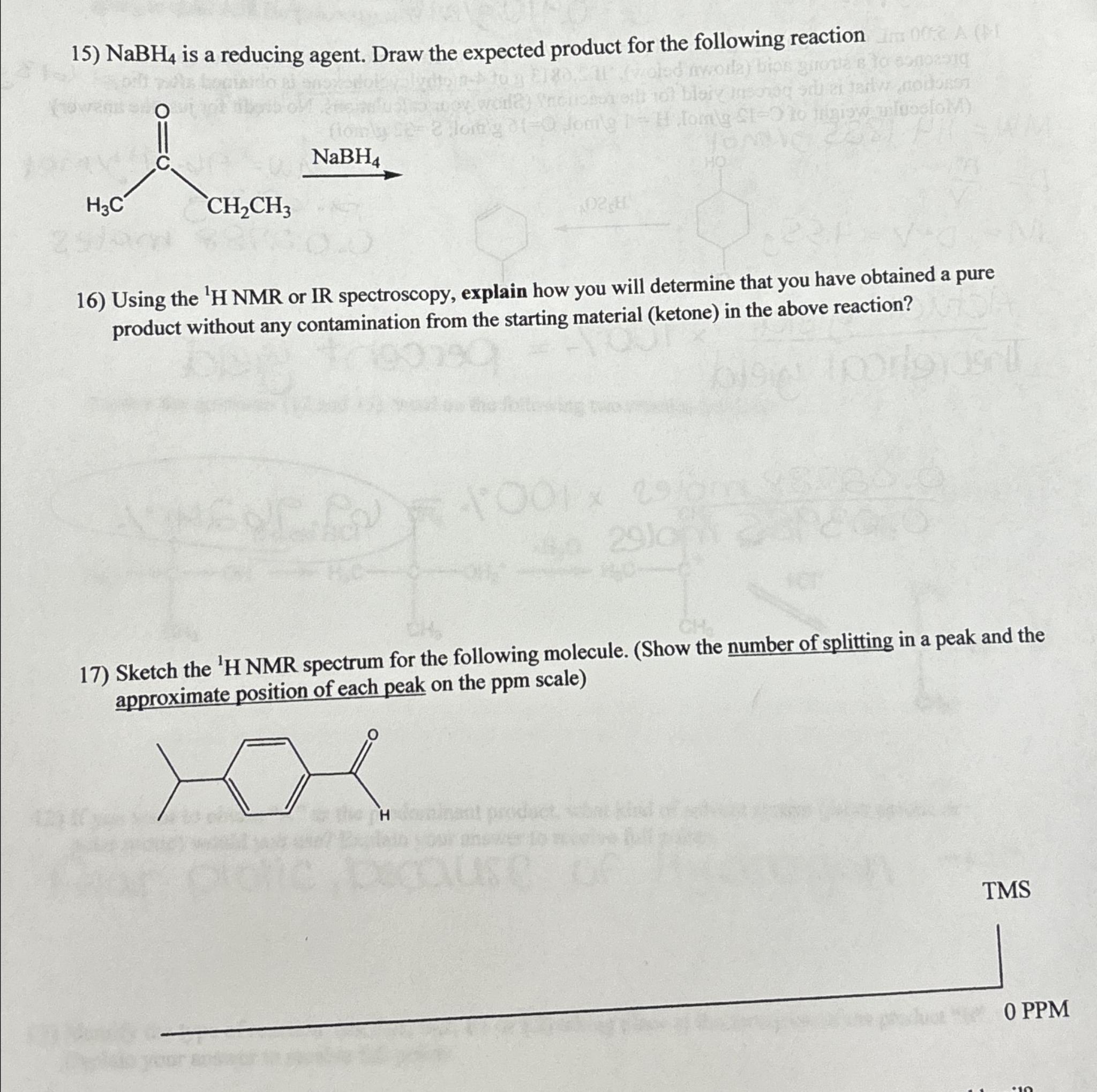 Solved NaBH4 ﻿is a reducing agent. Draw the expected product | Chegg.com