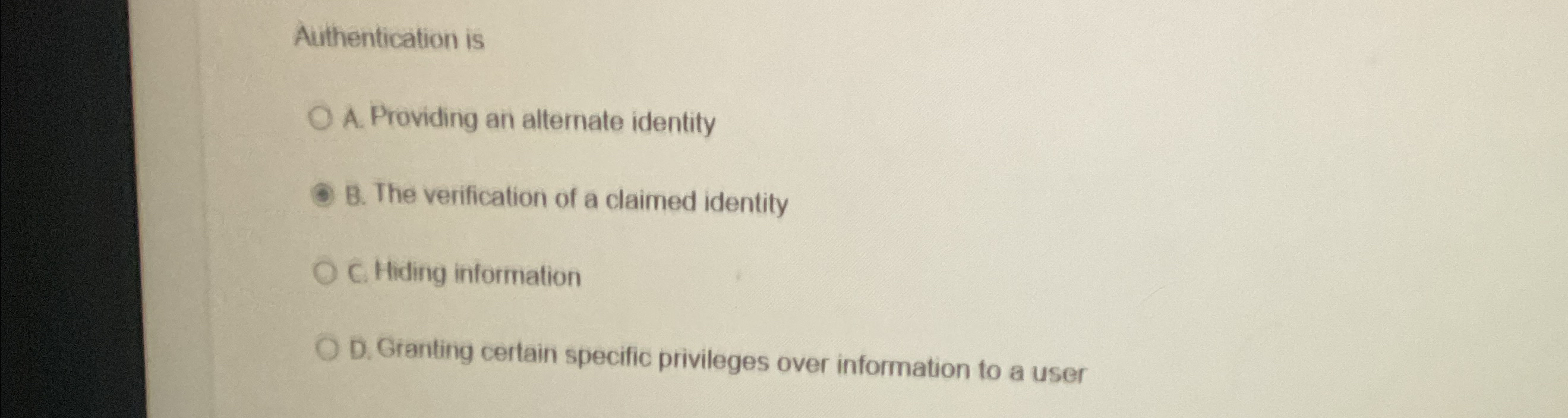 Solved Authentication isA. ﻿Providing an alternate | Chegg.com