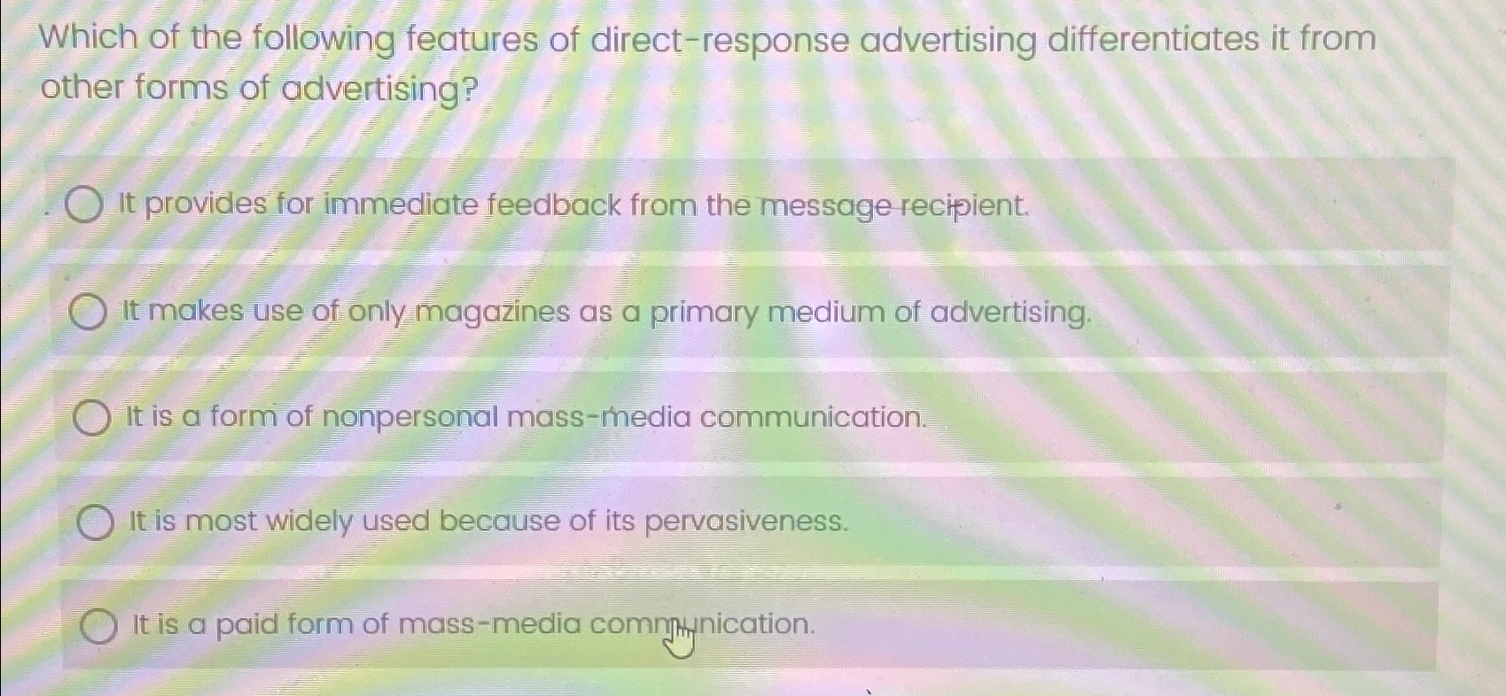 Solved Which of the following features of direct-response | Chegg.com