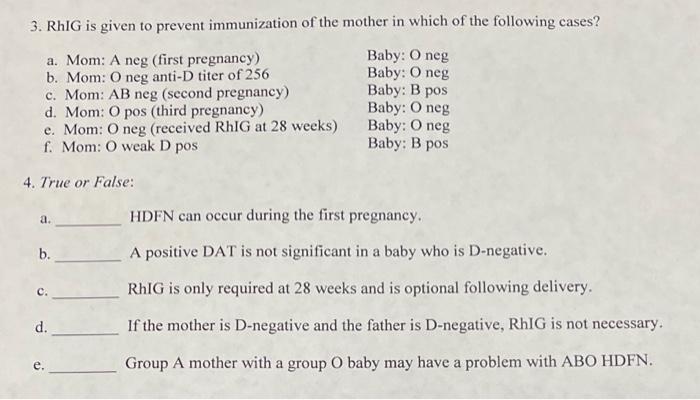 Solved 3. RhIG is given to prevent immunization of the | Chegg.com