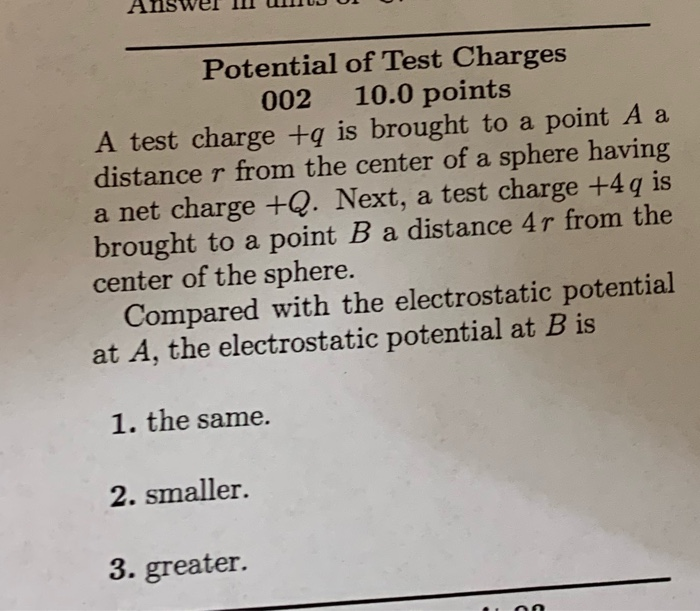 Solved Potential of Test Charges 002 10.0 points A test | Chegg.com