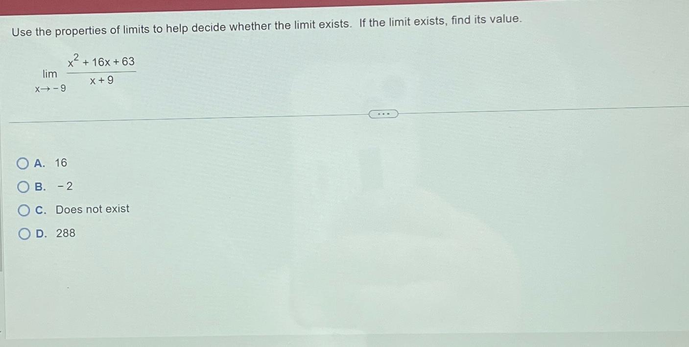 Solved Use the properties of limits to help decide whether | Chegg.com