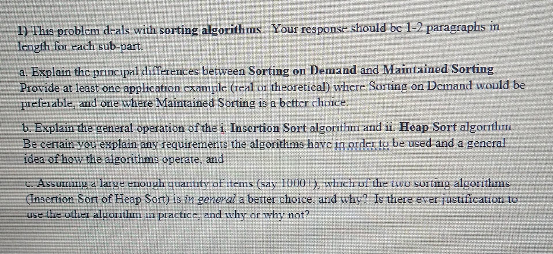 Solved 1) This problem deals with sorting algorithms. Your | Chegg.com