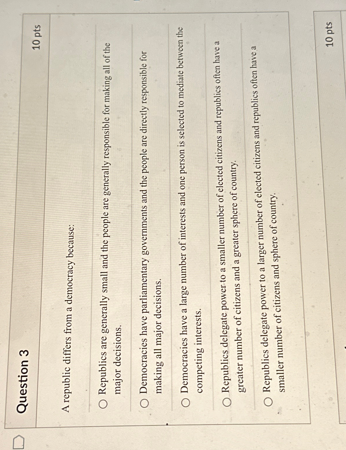 Solved Question 310ptsA republic differs from a democracy | Chegg.com