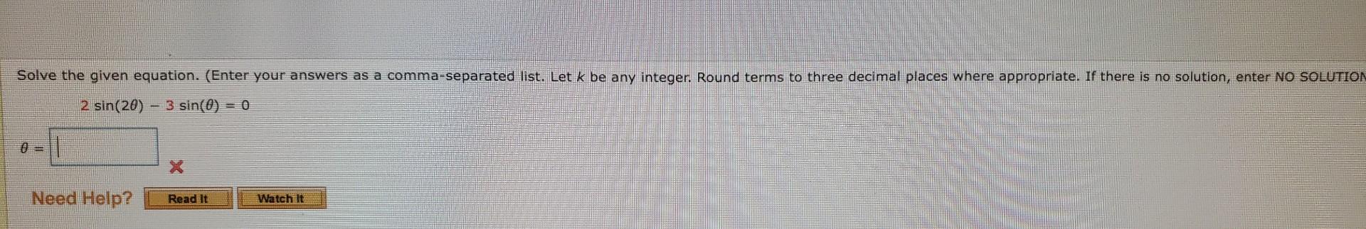 Solved 2sin(2θ)−3sin(θ)=0 | Chegg.com
