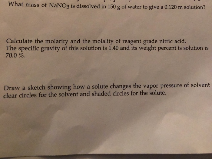 Solved What mass of NaNO3 is dissolved in 150 g of water to | Chegg.com
