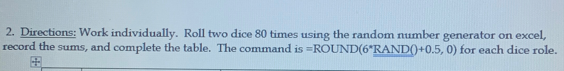 Solved Directions: Work individually. Roll two dice 80 | Chegg.com