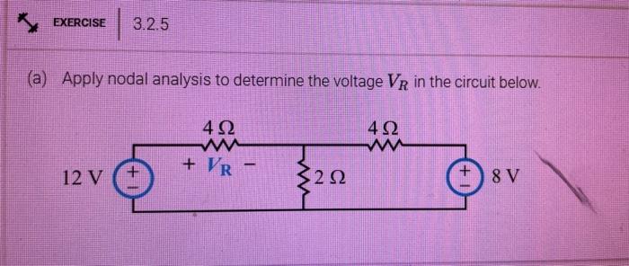 Solved Apply nodal analysis to determine the voltage VR in | Chegg.com