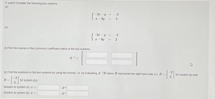 Solved (1 point) Consider the following two systems. (a) (b) | Chegg.com