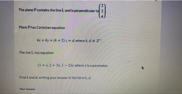 Solved The plane P contains the line L and is perpendicular | Chegg.com