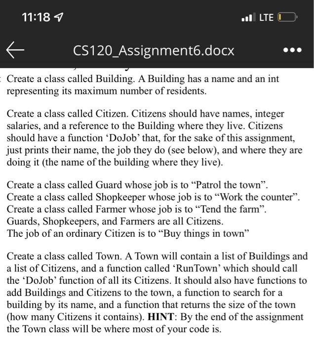 Solved 11:18 1 | LTE | CS120_Assignment6.docx Create a class | Chegg.com