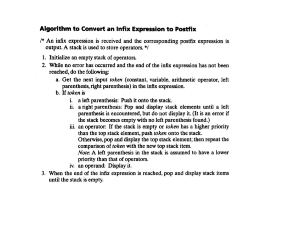 Solved Algorithm to Convert an Infix Expression to Postfix | Chegg.com