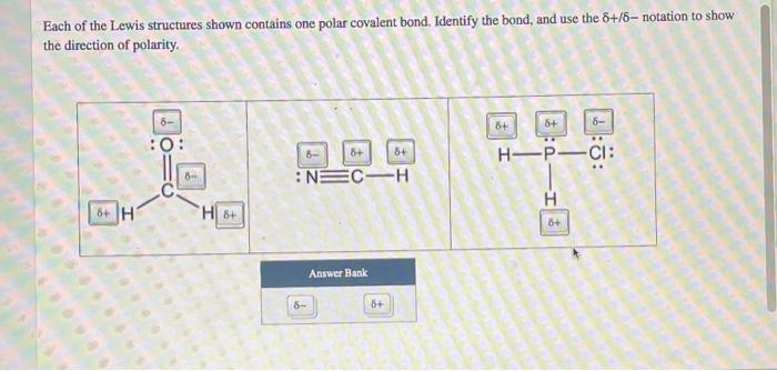 Solved Each of the Lewis structures shown contains one polar | Chegg.com