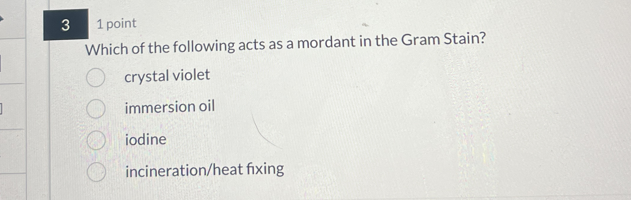 Solved 31 ﻿pointWhich of the following acts as a mordant in | Chegg.com
