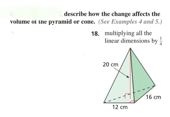 [Solved]: geometry 12.5 question 18 describe how the change
