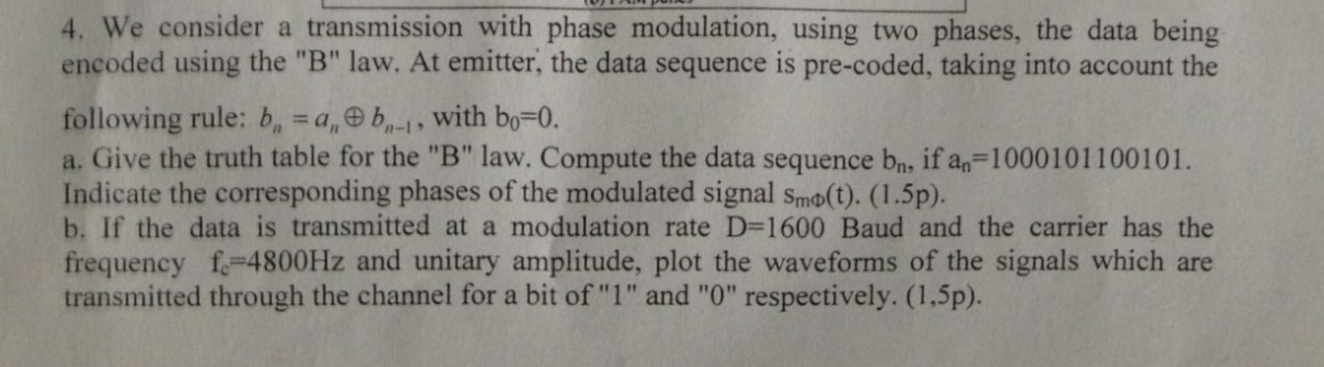 Solved 4. We consider a transmission with phase modulation, | Chegg.com