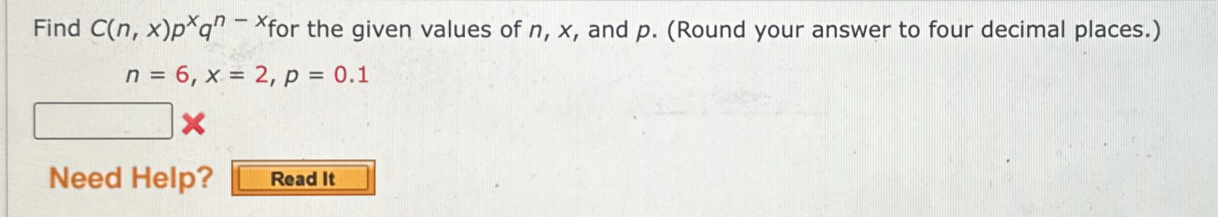 Solved Find C(n,x)pxqn-x ﻿for the given values of n,x, ﻿and | Chegg.com