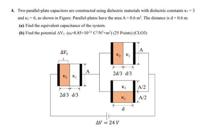 4. Two parallel-plate capacitors are constructed | Chegg.com