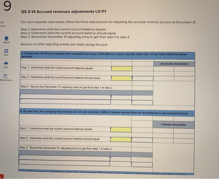 Solved 9 QS 3-14 Accrued revenues adjustments LO P1 0.71 | Chegg.com