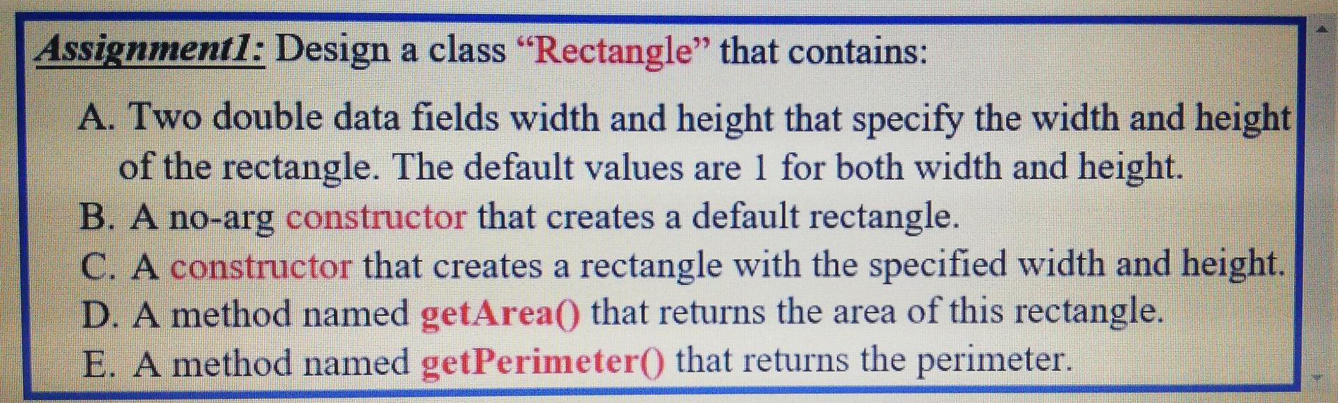 Solved Assignment1: Design a class "Rectangle" that | Chegg.com