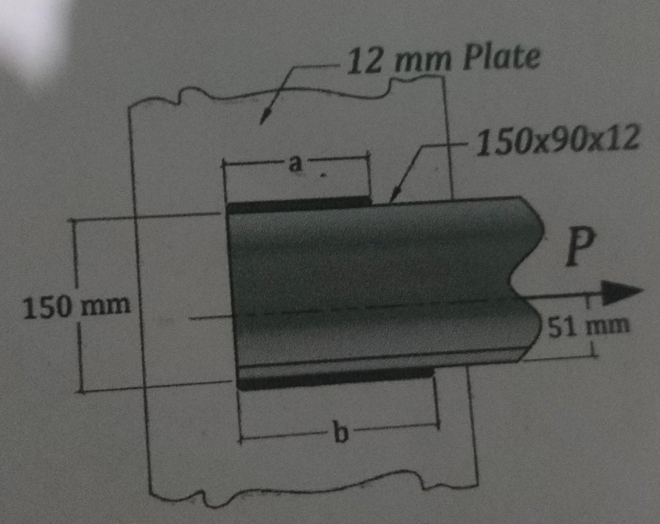 Solved A 150 × 90 × 12mm angular section is welded to a | Chegg.com
