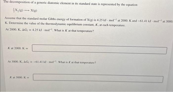 Solved The decomposition of a generic diatomic element in | Chegg.com