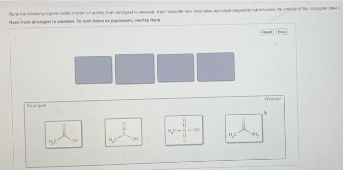 Solved Rank the following organic acids in order of acidity, | Chegg.com