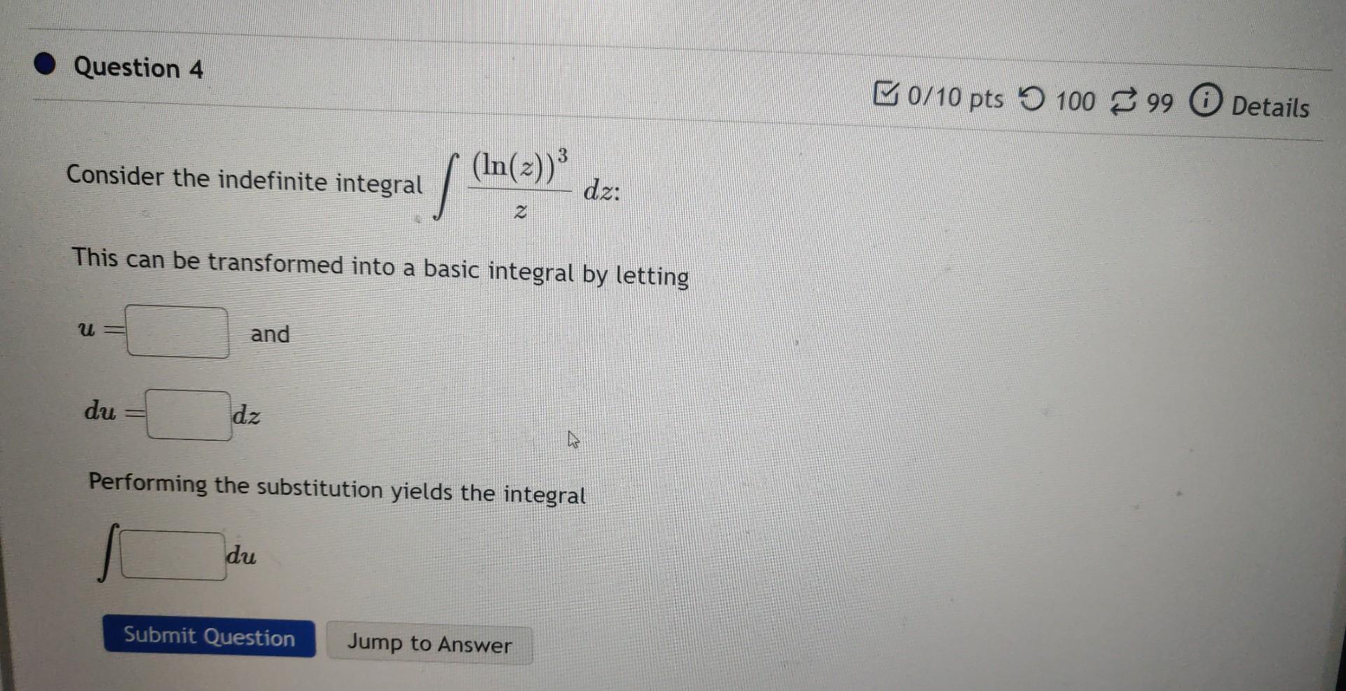 Solved Question 4 0/10 pts 100⇄99 (i) Details Consider the | Chegg.com