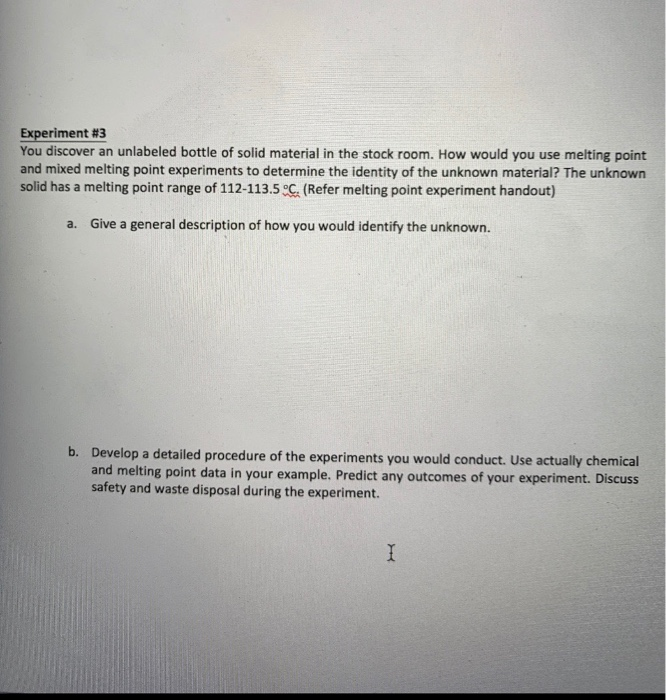 Experiment #3 You discover an unlabeled bottle of | Chegg.com
