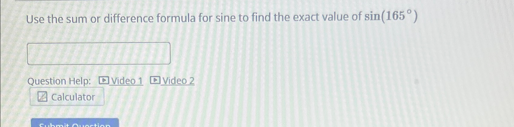 Solved Use the sum or difference formula for sine to find | Chegg.com