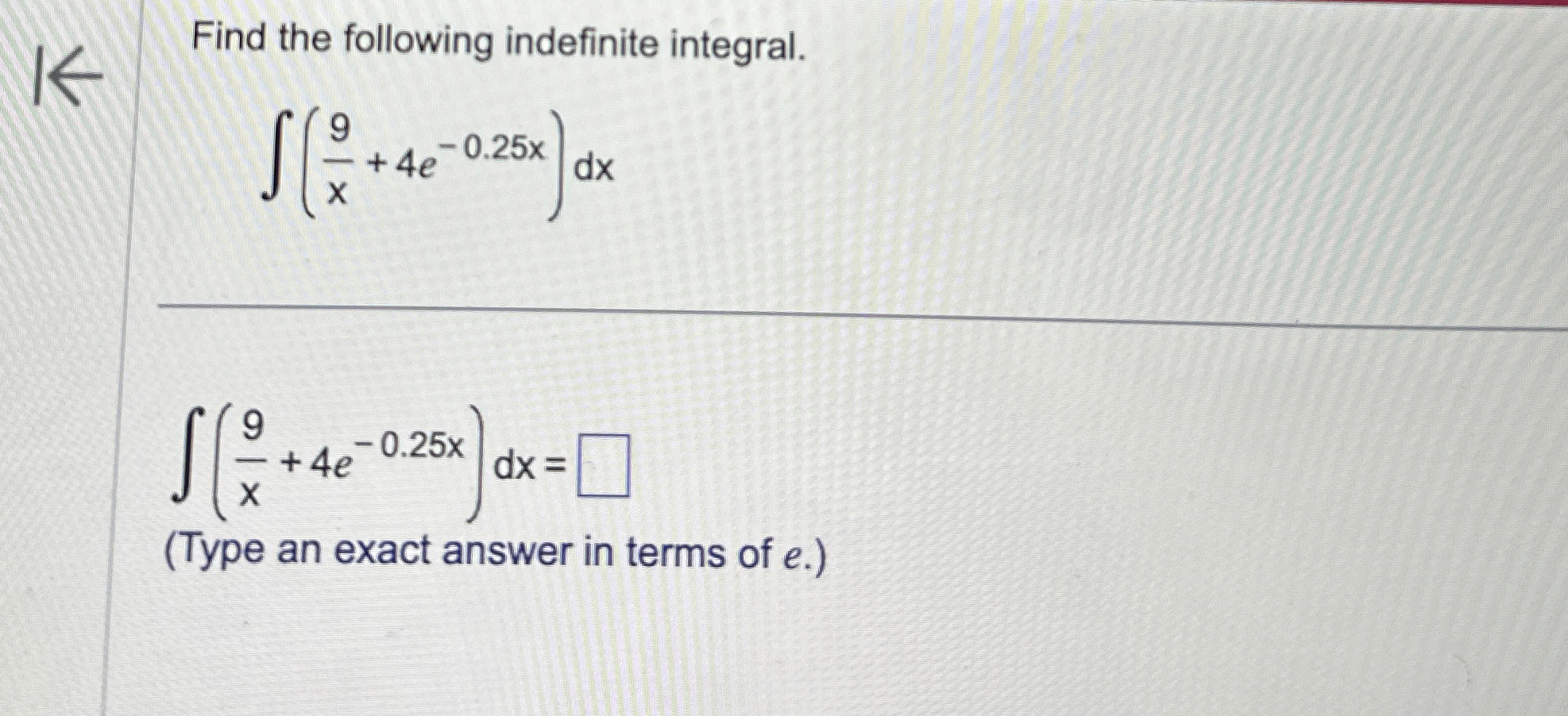 Solved Find the following indefinite | Chegg.com