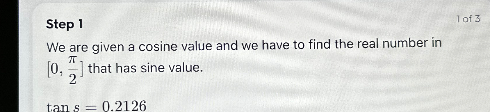 Step 11 ﻿of 3We are given a cosine value and we have | Chegg.com