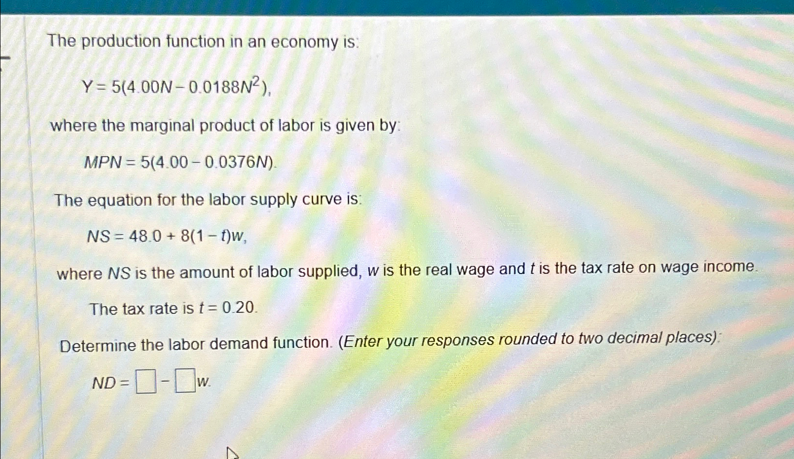 Solved The production function in an economy | Chegg.com