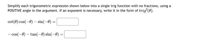 Solved Simplify each trigonometric expression shown below | Chegg.com