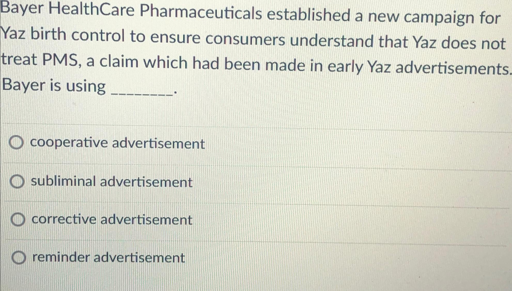 Solved Bayer HealthCare Pharmaceuticals established a new | Chegg.com