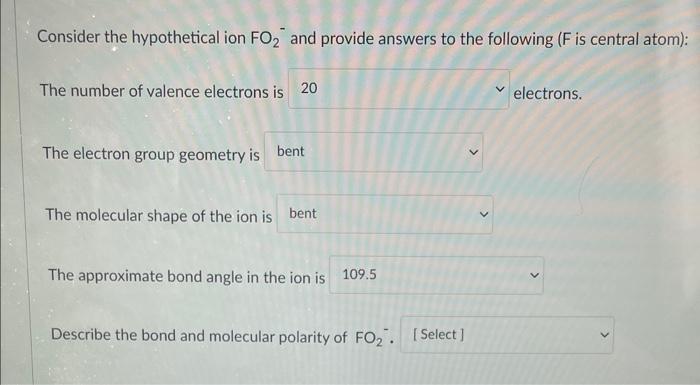 Solved Consider the hypothetical ion FO2−and provide answers | Chegg.com