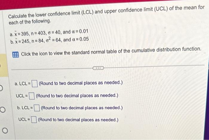 Solved Calculate the lower confidence limit (LCL) and upper | Chegg.com