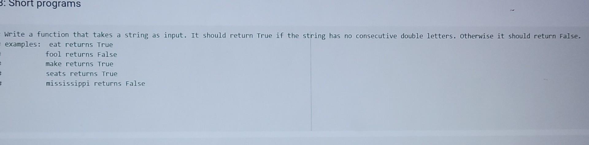 Solved # the following function is supposed to take a | Chegg.com