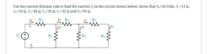 Solved Use the current division rule to find the current I5 | Chegg.com