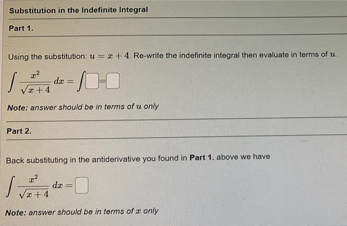 Solved Substitution in the Indefinite Integral Part 1. Using | Chegg.com