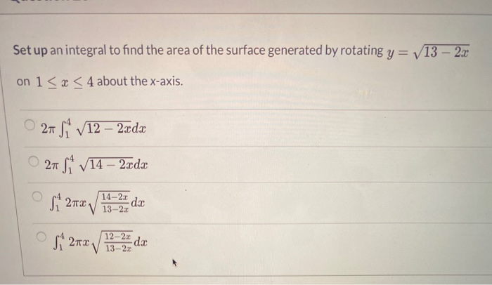 Solved Set up an integral to find the area of the surface | Chegg.com