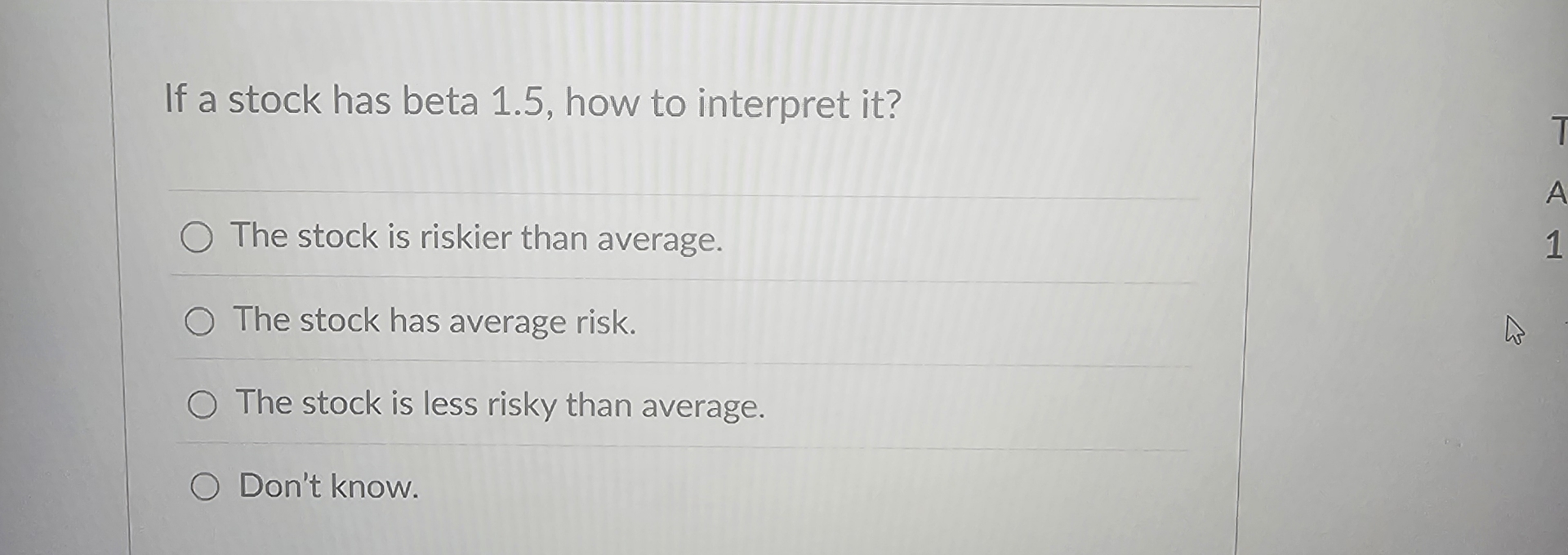 Solved If a stock has beta 1.5, ﻿how to interpret it?The | Chegg.com