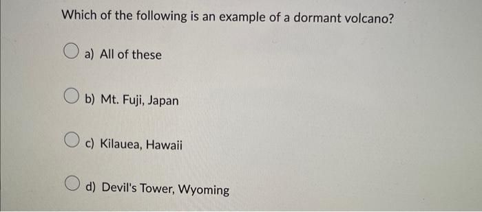 Solved Which of the following is an example of a dormant | Chegg.com