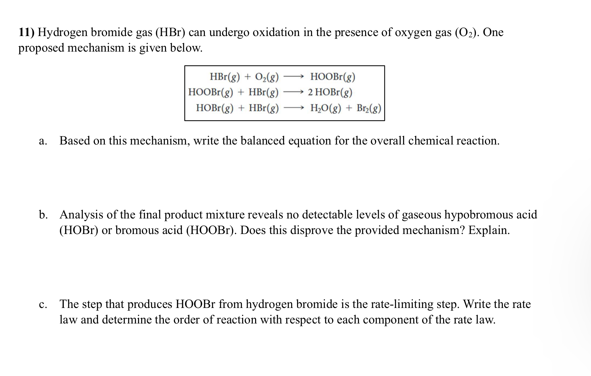 Solved Hydrogen bromide gas (HBr) ﻿can undergo oxidation in | Chegg.com