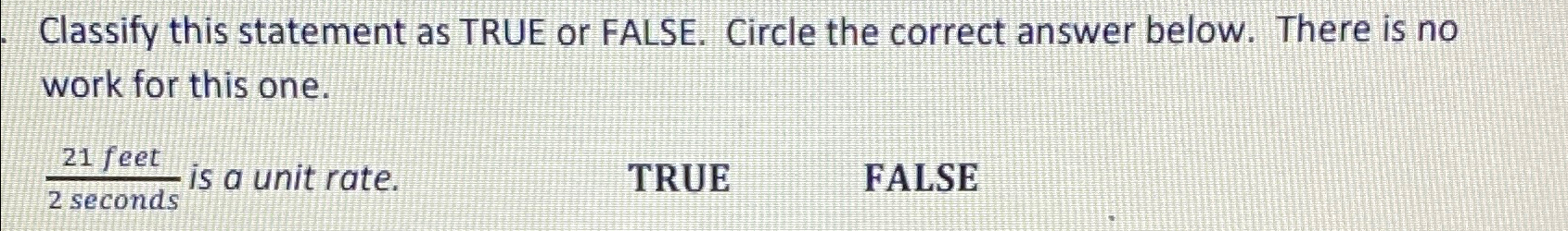 Solved Classify this statement as TRUE or FALSE. Circle the | Chegg.com
