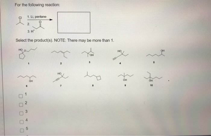 Solved For the following reaction: 1. Li, pentane 2 3 Hº | Chegg.com