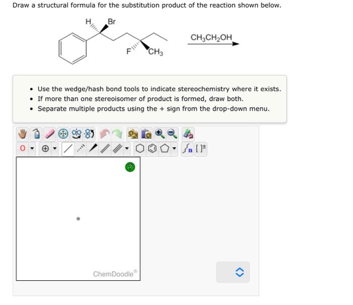 Solved Draw a structural formula for the substitution | Chegg.com