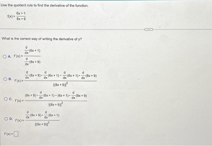 Solved Use the quotient rule to find the derivative of the | Chegg.com
