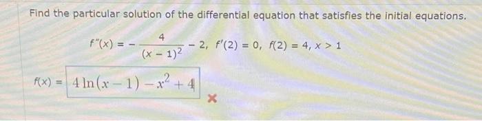 Solved Find the particular solution of the differential | Chegg.com